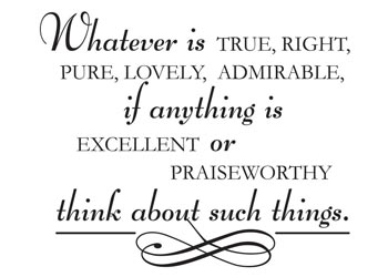 Whatever Is True Wall Decal Philippians 4:8 | Christian Statements