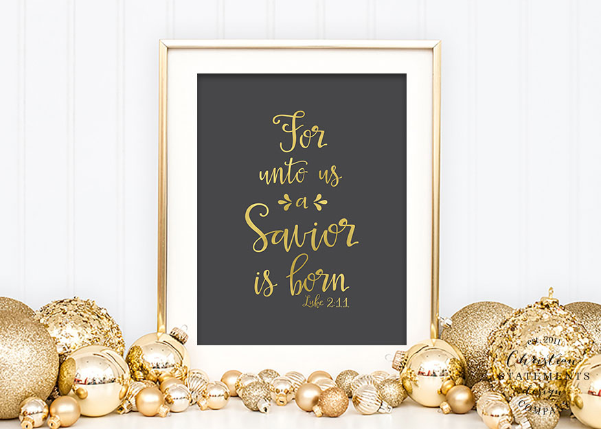For Unto Us A Savior Is Born Wall Print - Luke 2:11 | Christian Statements